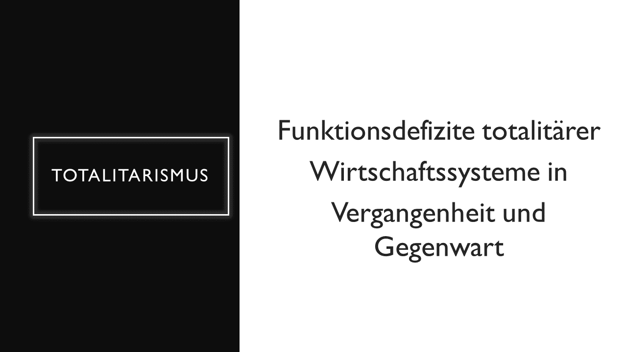 Funktionsdefizite autoritärer Wirtschaftssysteme (Michael Dangel beim ...